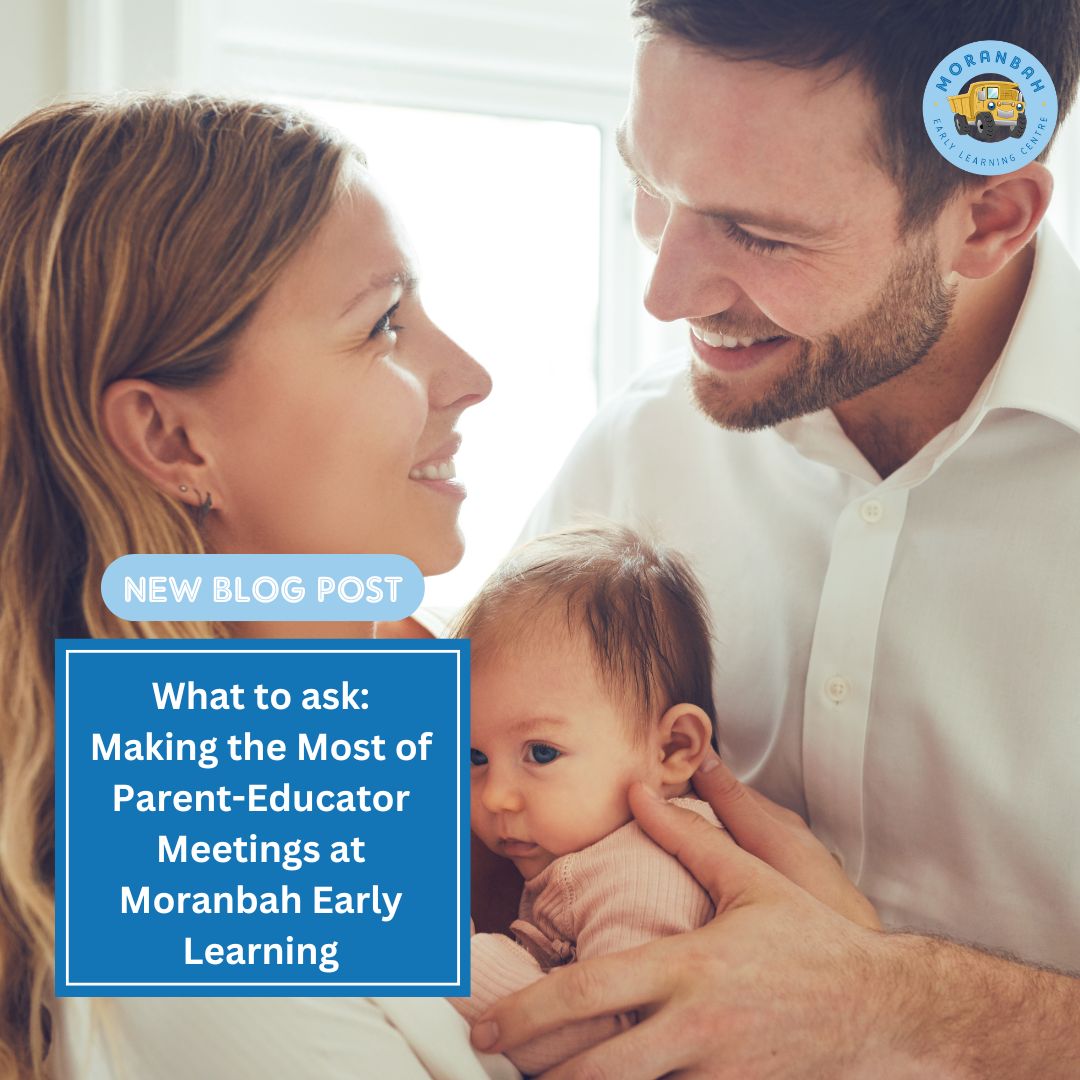 What to ask: Making the Most of Parent-Educator Meetings at Moranbah Early Learning - Moranbah ...